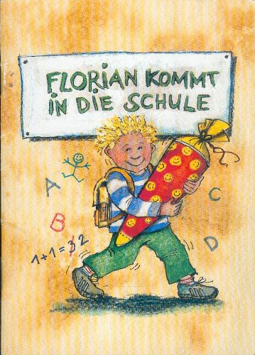 Amazon.co.jp: Florian kommt zur Schule. Zum Schulanfang : Noormann ...