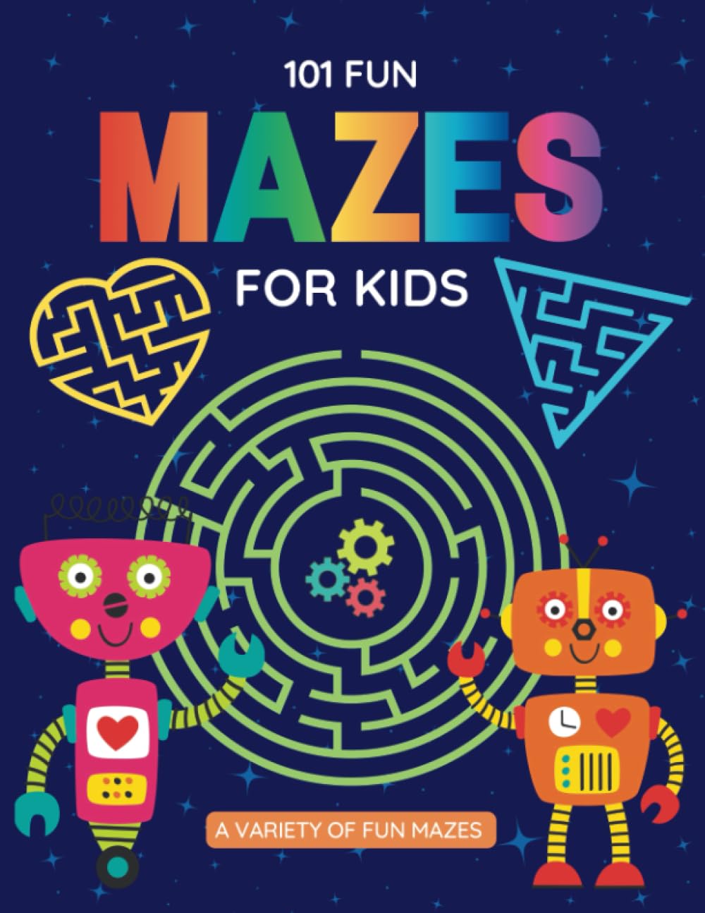 101 Fun Mazes for Kids: Maze Activity Book for Ages 4-8: Barnett, Zady ...