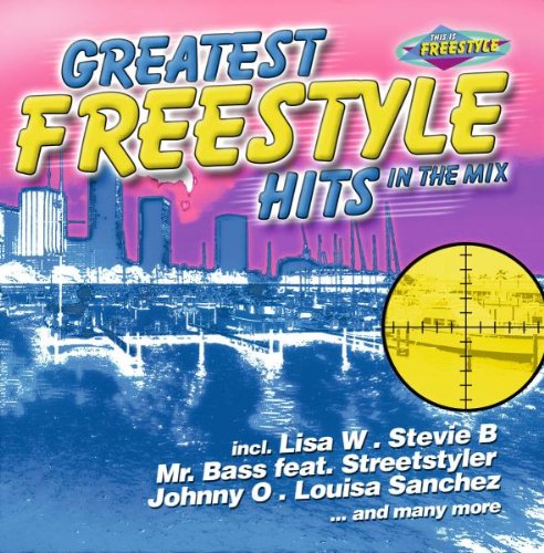 Amazon.com: Greatest Freestyle: Hits in the Mix: CDs & Vinyl