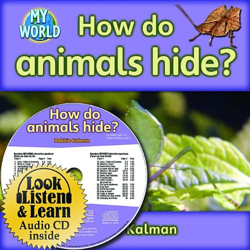 Amazon.com: How Do Animals Hide? (My World: Bobbie Kalman's Leveled ...