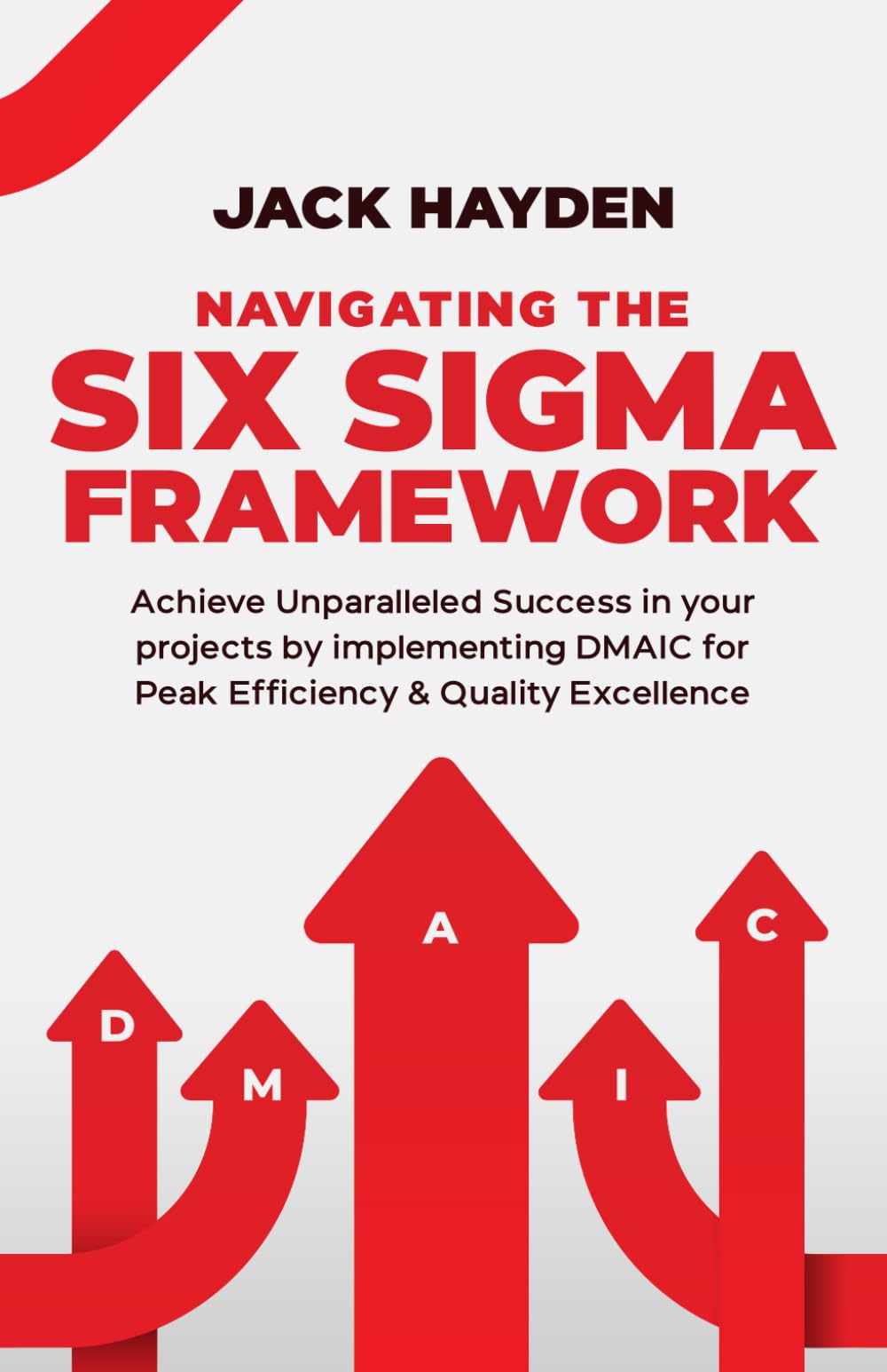 Amazon.com: Navigating The Six Sigma Framework: Achieve Unparalleled ...