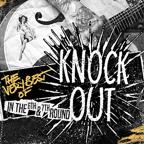 Écouter The Very Best Of Knockout In The 6th & 7th Round par VARIOUS ...