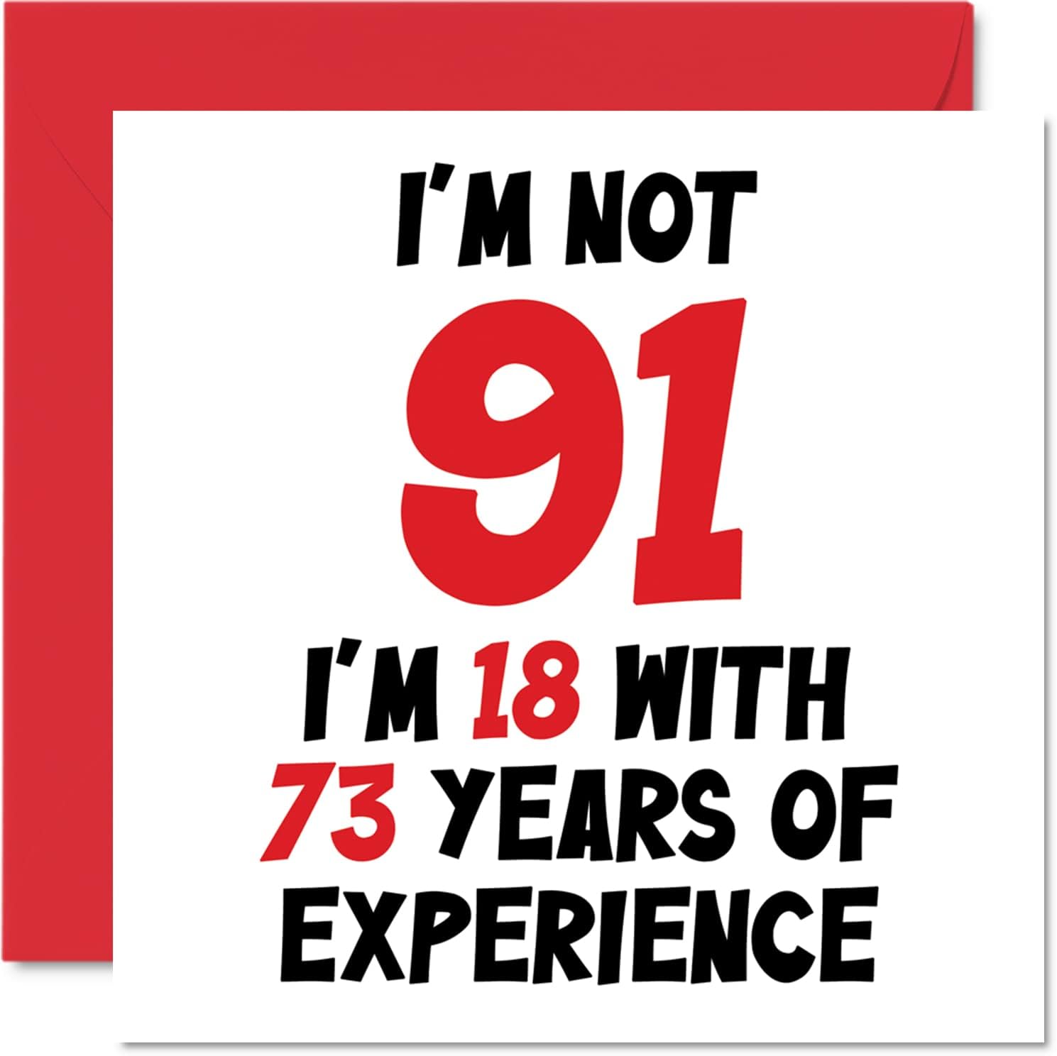 Amazon.com : 91st Birthday Card for Women Men - Not 91 I'm 18 With 73 ...