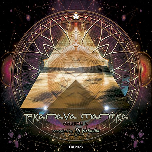 Play Pranava Mantra, Vol.2 (Compiled By DJ Vishudha) by DJ Vishudha on ...