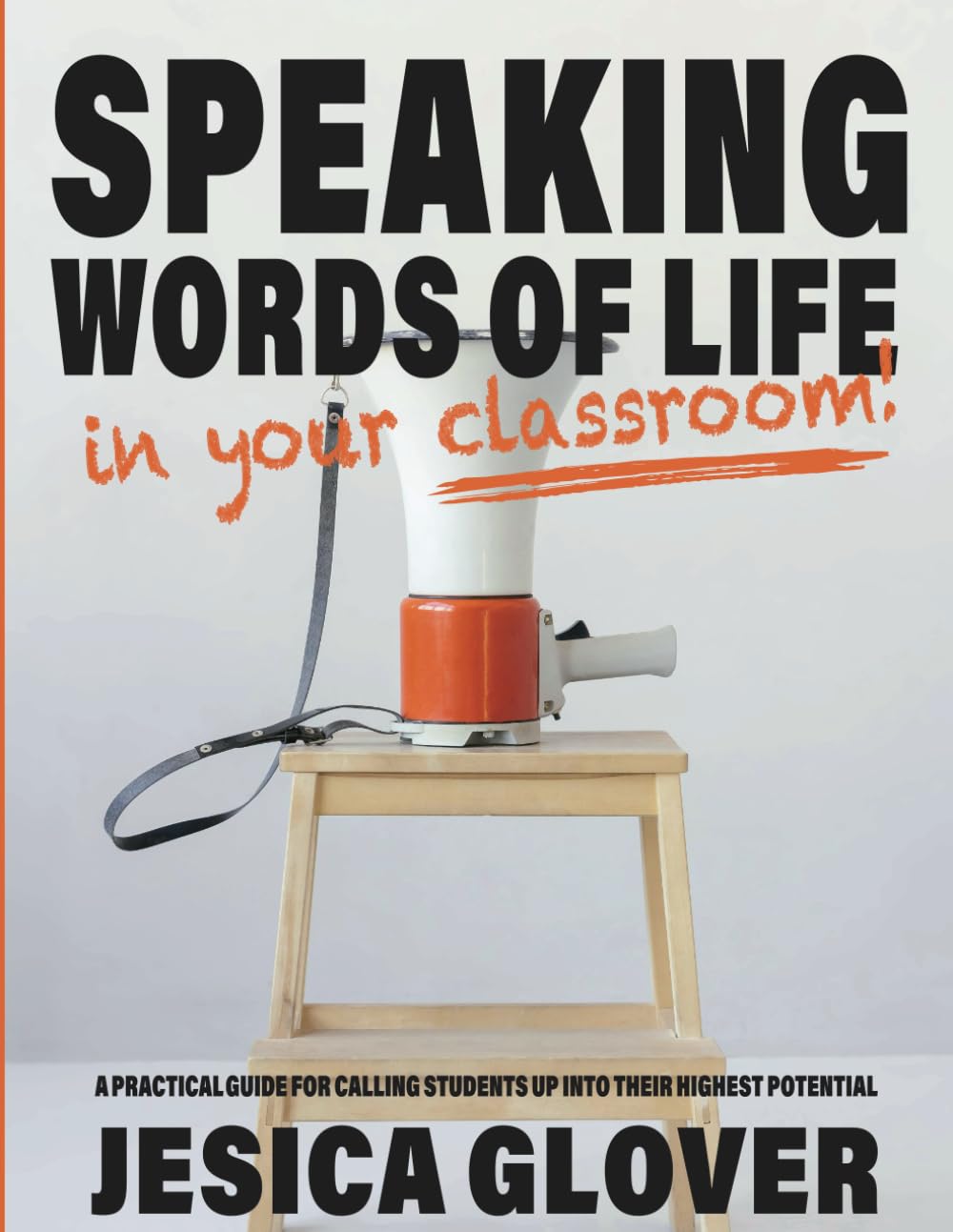 Amazon.com: Speaking Words of Life in Your Classroom: A Practical Guide ...