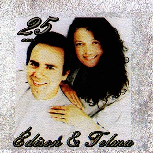 Amazon.com: 25 Anos : Édison e Telma: Digital Music