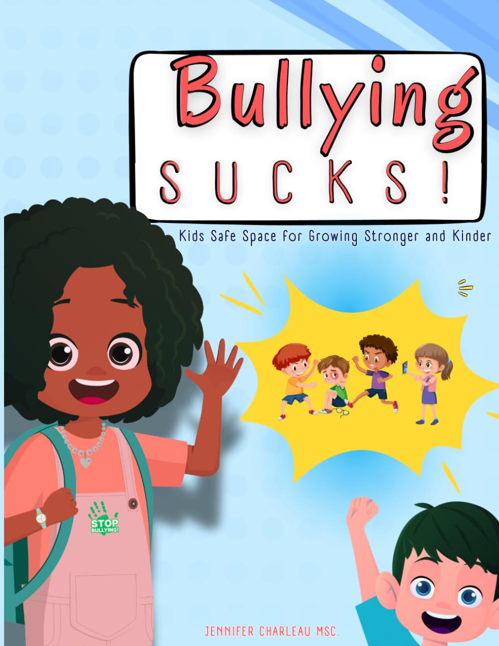 Amazon.com: BULLYING SUCKS!: Therapeutic Interventions for Kids (Ages 7 ...