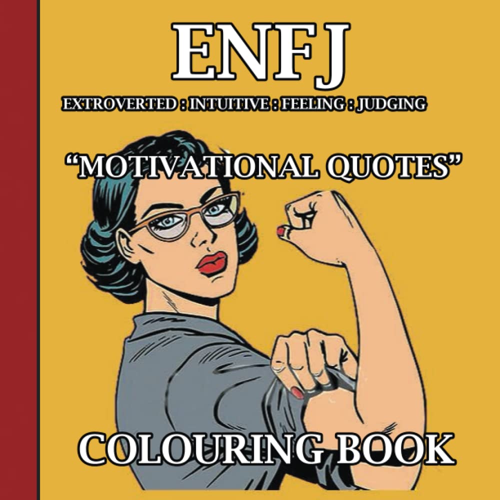 Enfj Motivational Posters MBTI ENFJ (Extraversion, Intuition, Feeling,