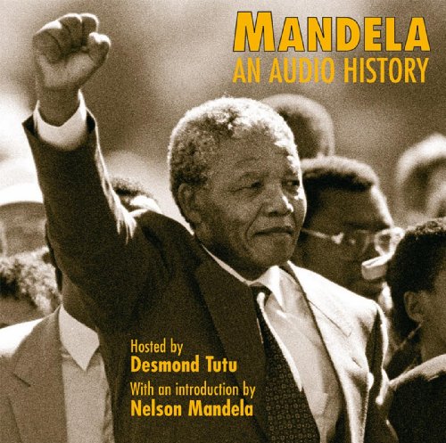 Amazon.com: Mandela: An Audio History : Desmond Tutu, Nelson Mandela ...