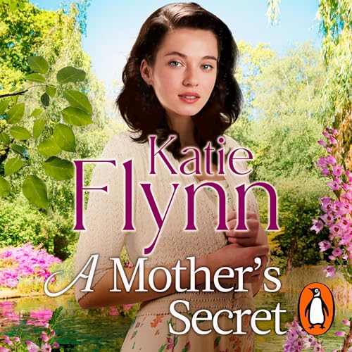 A Mother's Secret (Audio Download): Katie Flynn, Penguin Audio: Amazon.co.uk: Audible Books ...