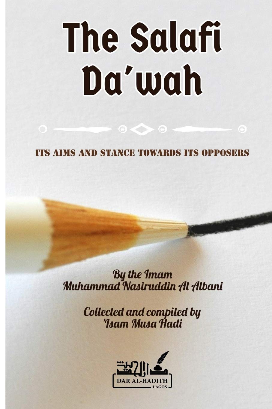 The Salafi Da’wah: its aims and stance towards its opposers: Al Albani ...