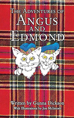The Adventures of Angus and Edmond: Dickson, Gunna, McIntosh, Jon ...