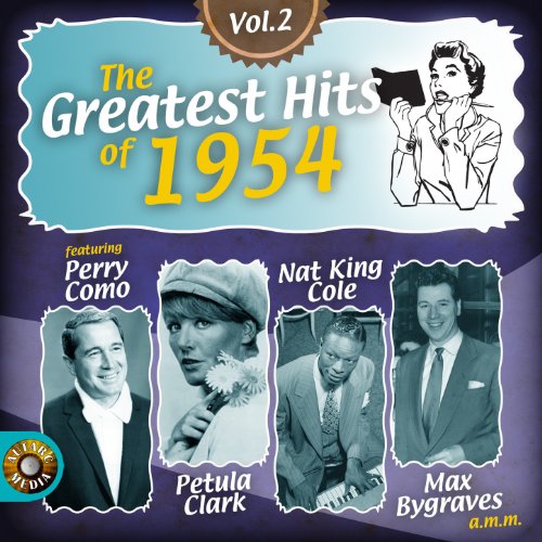 Amazon MusicでVARIOUS ARTISTSのGreatest Hits of 1954, Vol. 2を再生する