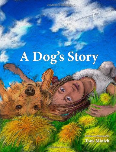 A Dog's Story: An Illustrated Children's Story about a Dog, Simplicity ...