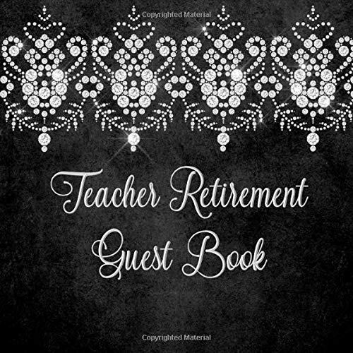 Teacher Retirement Guest Book: Sign In, Wishes, Messages, and Comments ...