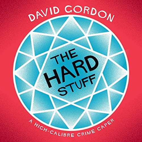 The Hard Stuff (Audio Download): David Gordon, Jeff Harding, W. F ...