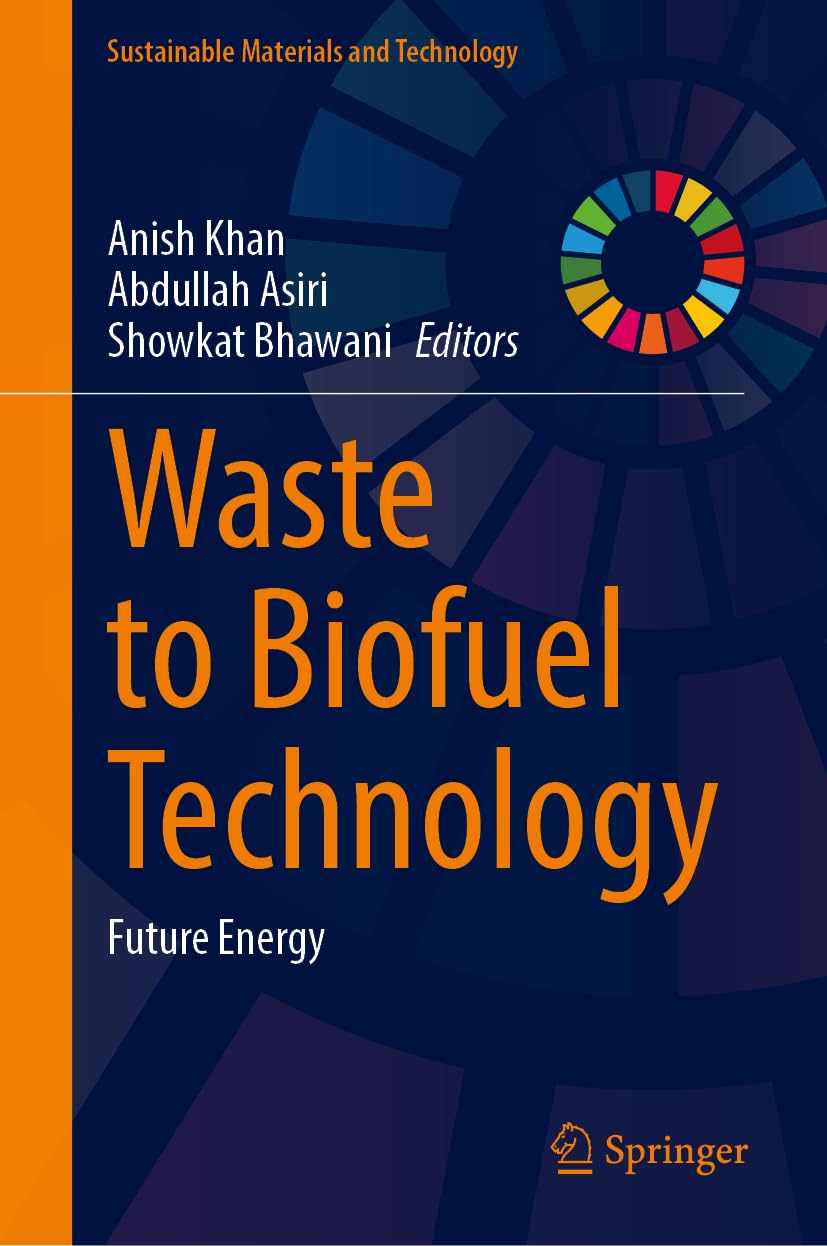 Amazon.com: Waste to Biofuel Technology: Future Energy (Sustainable ...