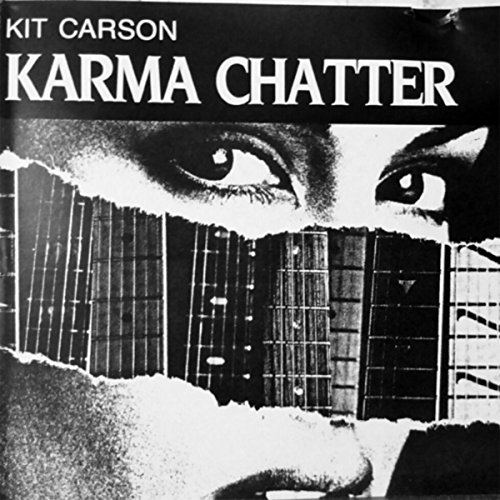 Amazon.com: Kit Carson : Karma Chatter: Digital Music
