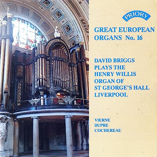 Amazon MusicでDavid BriggsのGreat European Organs, Vol. 16: St. George's ...