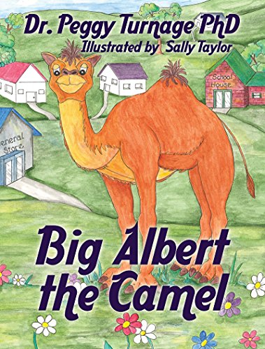 Amazon.com: Big Albert the Camel eBook : Turnage PhD, Dr. Peggy: Books
