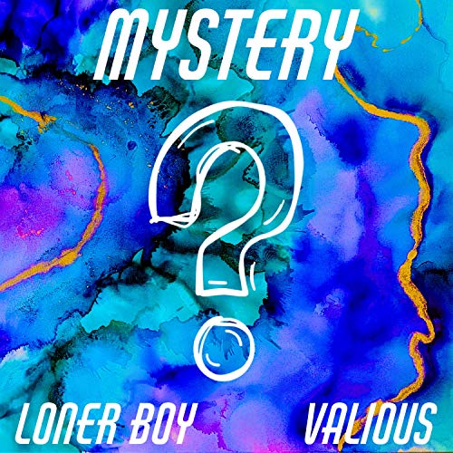 Mystery (feat. Valious) de Loner Boy en Amazon Music Unlimited