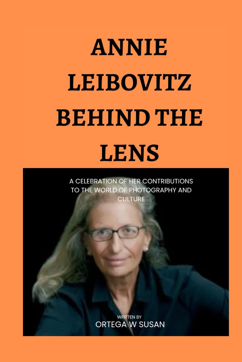 Buy Annie Leibovitz Behind the Lens: A celebration of her contributions ...