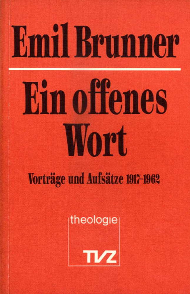Ein Offenes Wort: Vortrage Und Aufsatze 1917 - 1962. Bd. 1: 1917-1934 ...