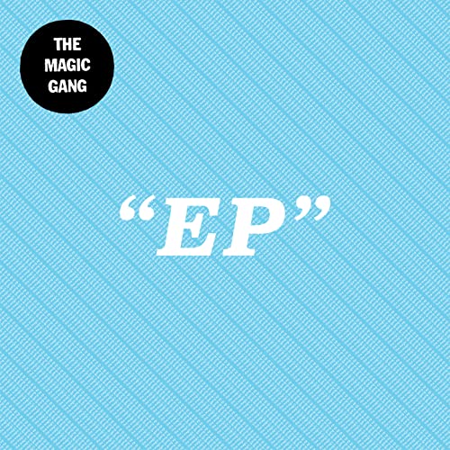 Amazon.com: The Magic Gang EP : The Magic Gang: Digital Music