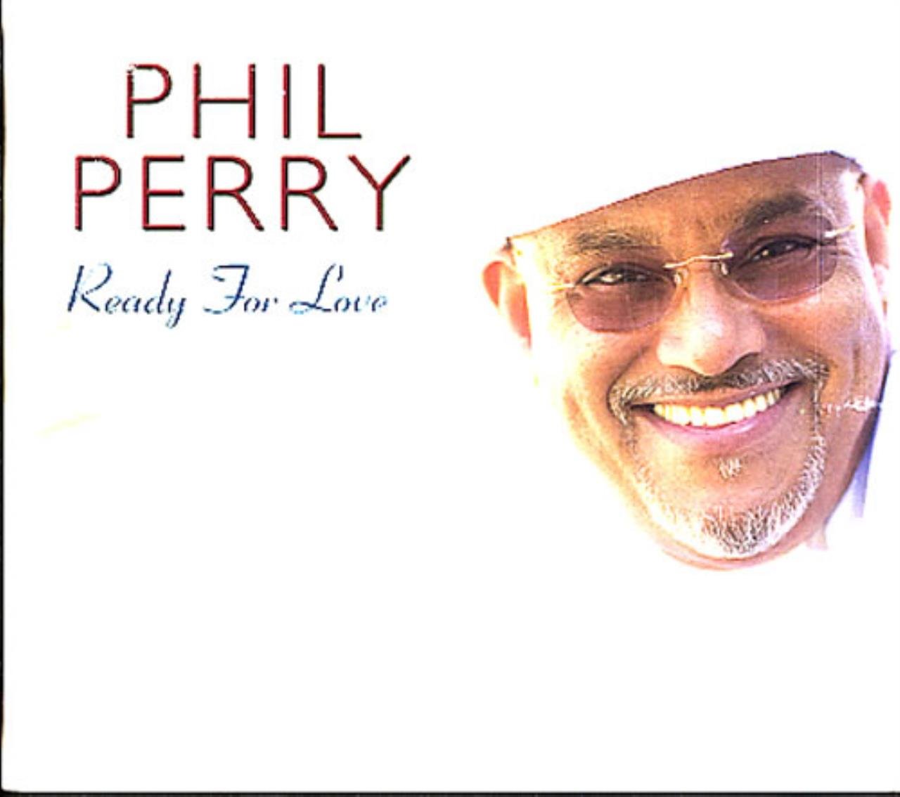 Phil Perry, Phil Perry, Hal David, Burt Bacharach, Kim Waters, Rohn ...