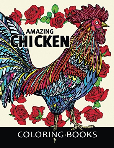 Amazon.com: Amazing Chicken Coloring Book: An Adults Coloring Book ...