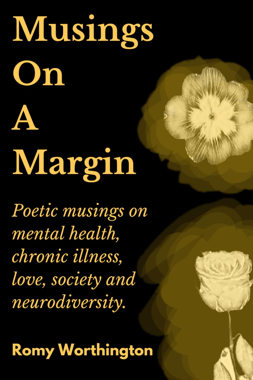 Musings On A Margin | Poems On Mental Health, Chronic Illness, Love ...