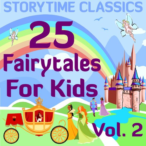 Amazon.com: 25 Fairytales For Kids Vol. 2 : Storytime Classics: Digital ...
