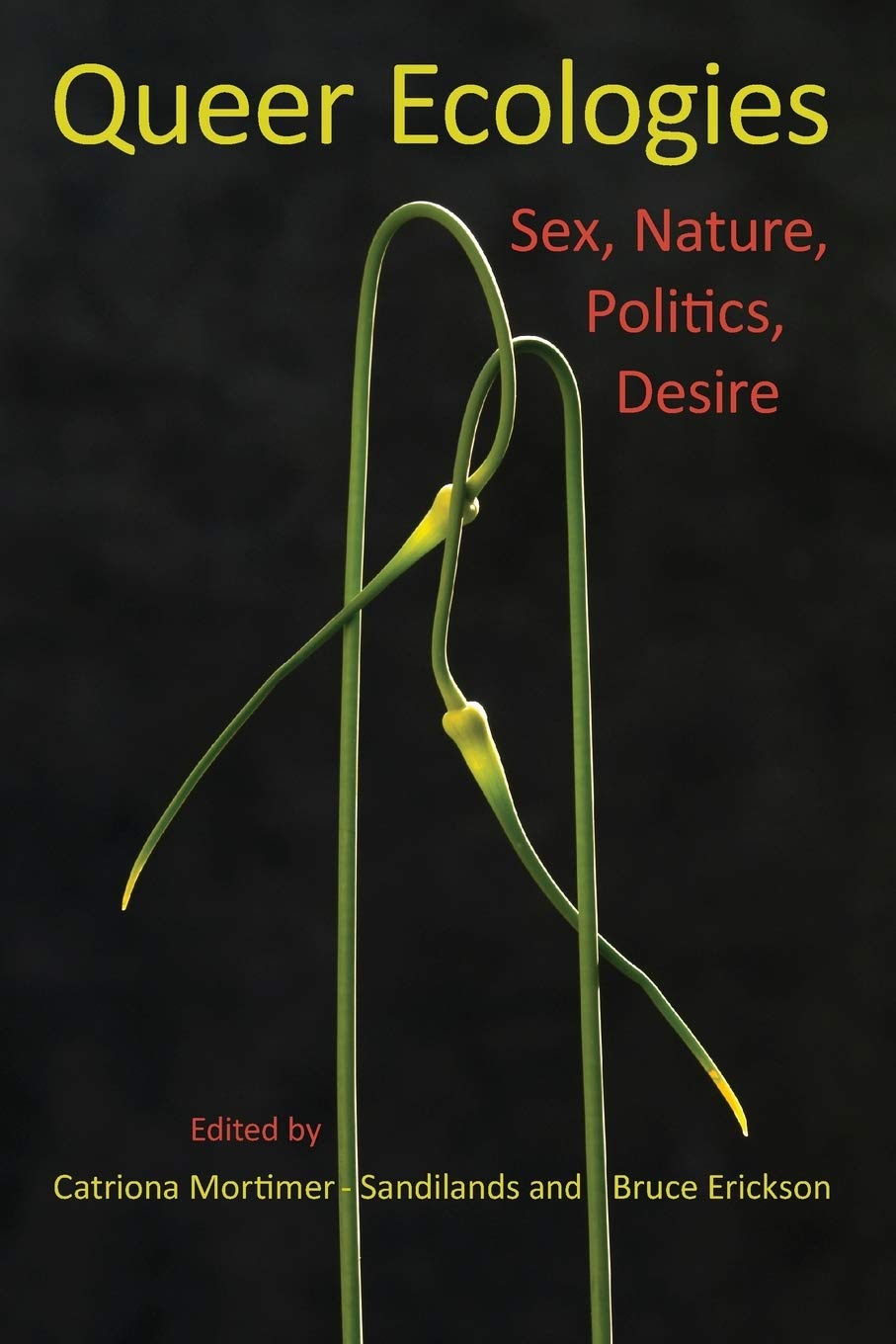 Amazon.com: Queer Ecologies: Sex, Nature, Politics, Desire: 9780253222039: Mortimer-Sandilands ...