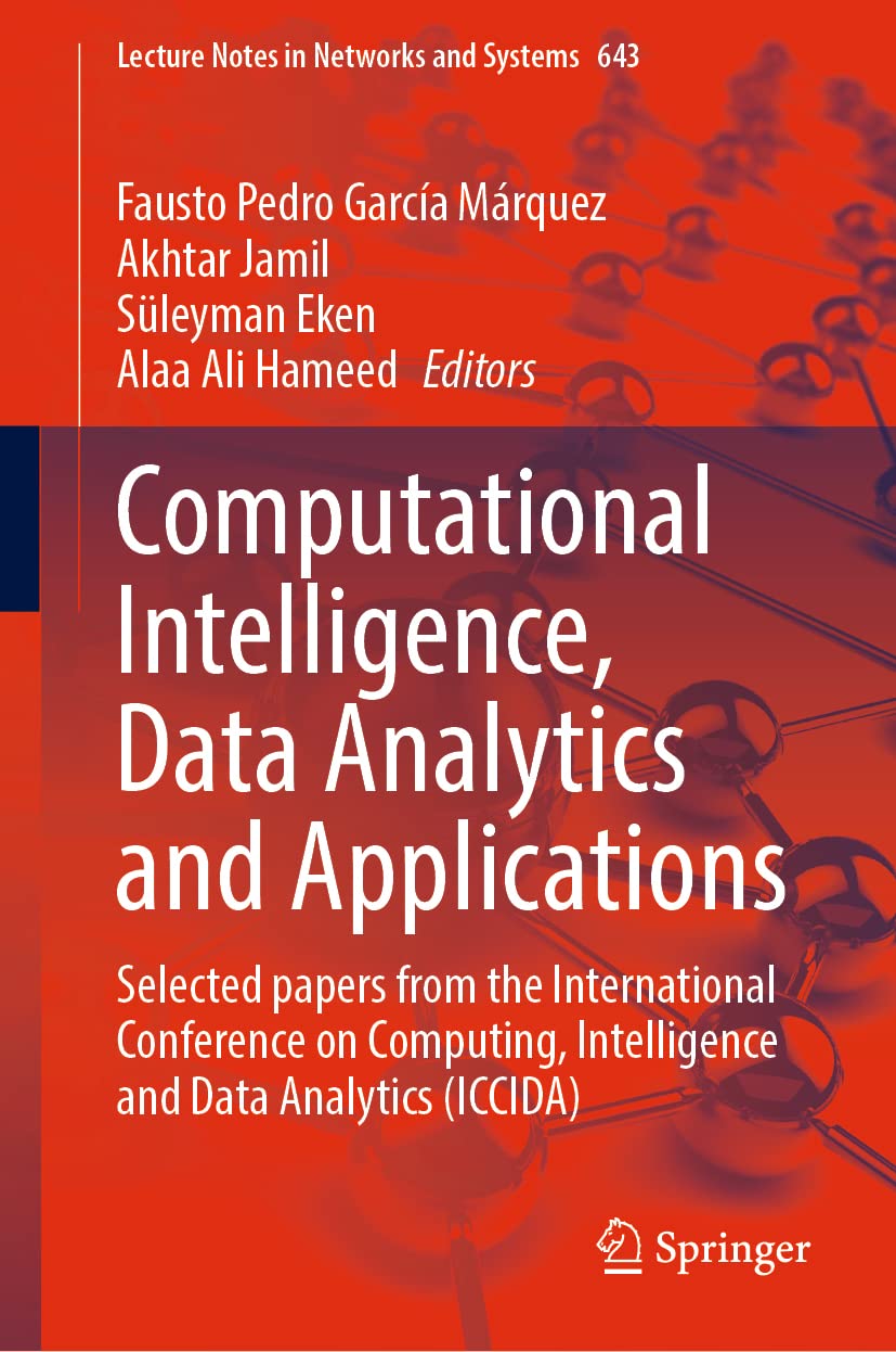Computational Intelligence Data Analytics And Applications Selected Papers From The
