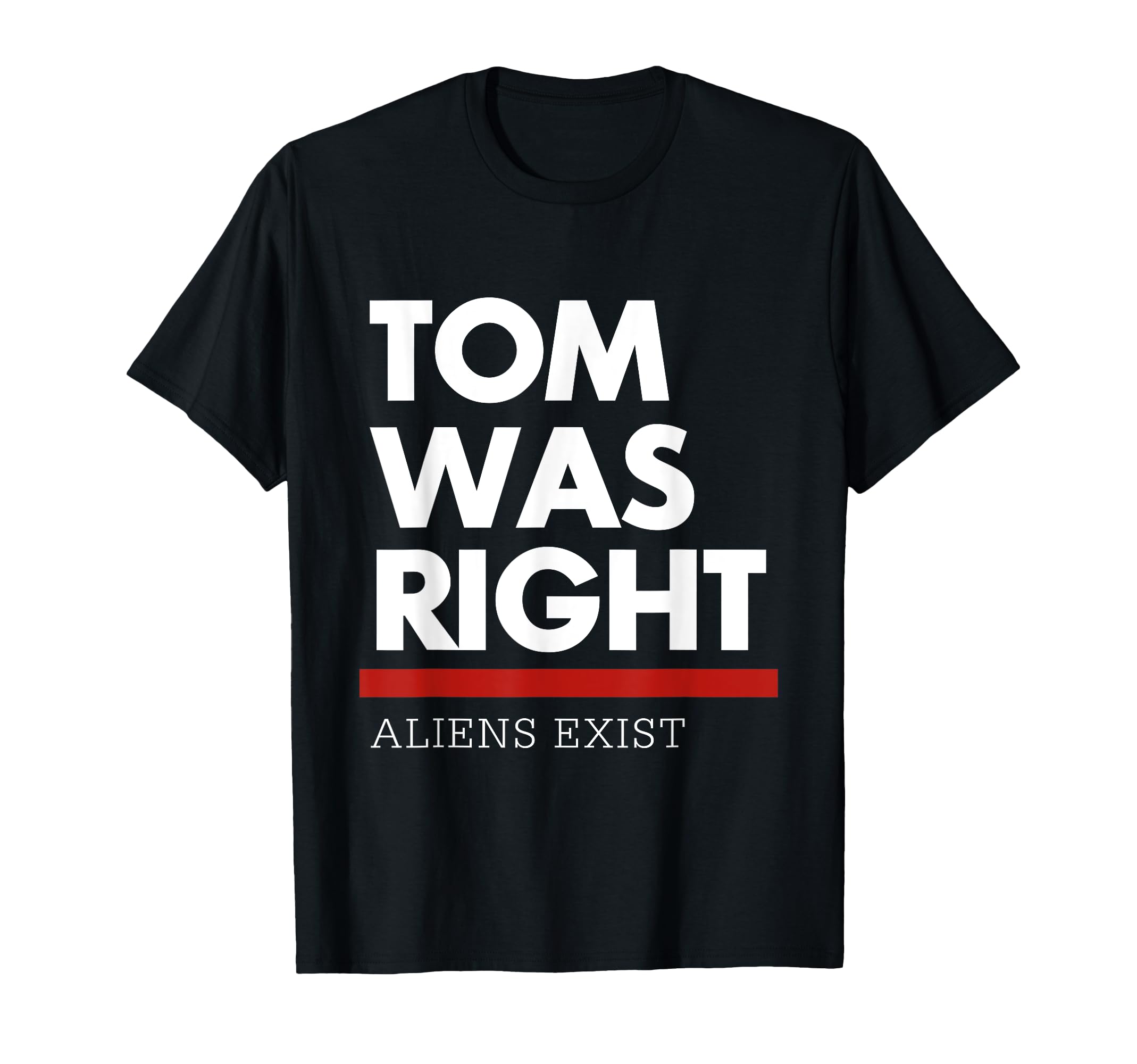 Amazon.com: Tom Was Right T-Shirt : Clothing, Shoes & Jewelry