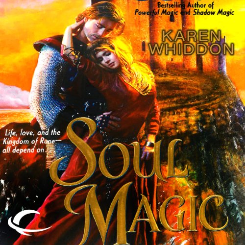 Soul Magic: Magic, Book 3 (Audio Download): Karen Whiddon, Arika ...