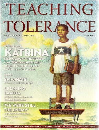 Teaching Tolerance Magazine, Fall 2006: Editors of Teaching Tolerance ...
