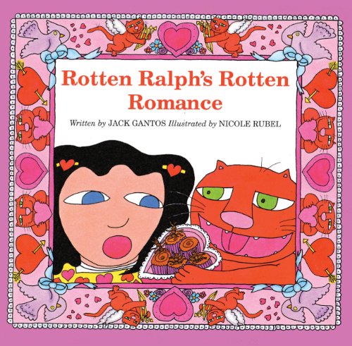 Rotten Ralph's Rotten Romance (Turtleback School & Library Binding ...