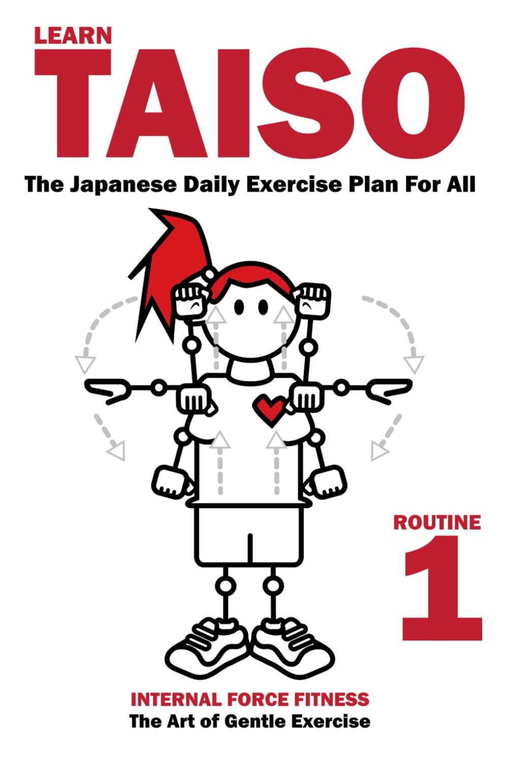 Learn Taiso: The Japanese Daily Exercise Plan For All: English Language ...