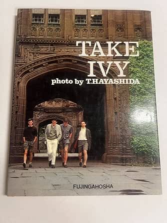 Amazon.co.jp: TAKE IVY photo by T.HAYASHIDA 1978年発行復刻版 : おもちゃ