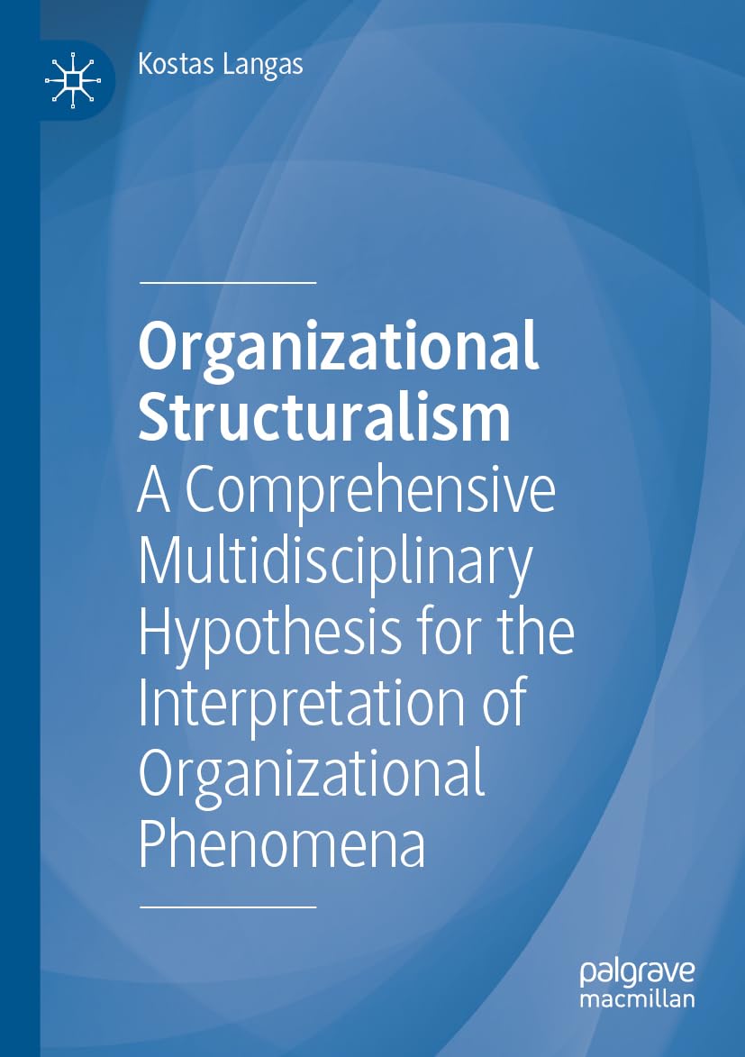 Amazon.com: Organizational Structuralism: A Comprehensive ...