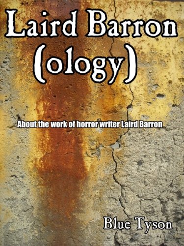 Amazon.com: Laird Barron (ology) (Blue Tyson's Author Analyses Book 1 ...
