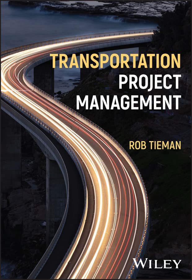Amazon.com: Transportation Project Management eBook : Tieman, Rob: Books
