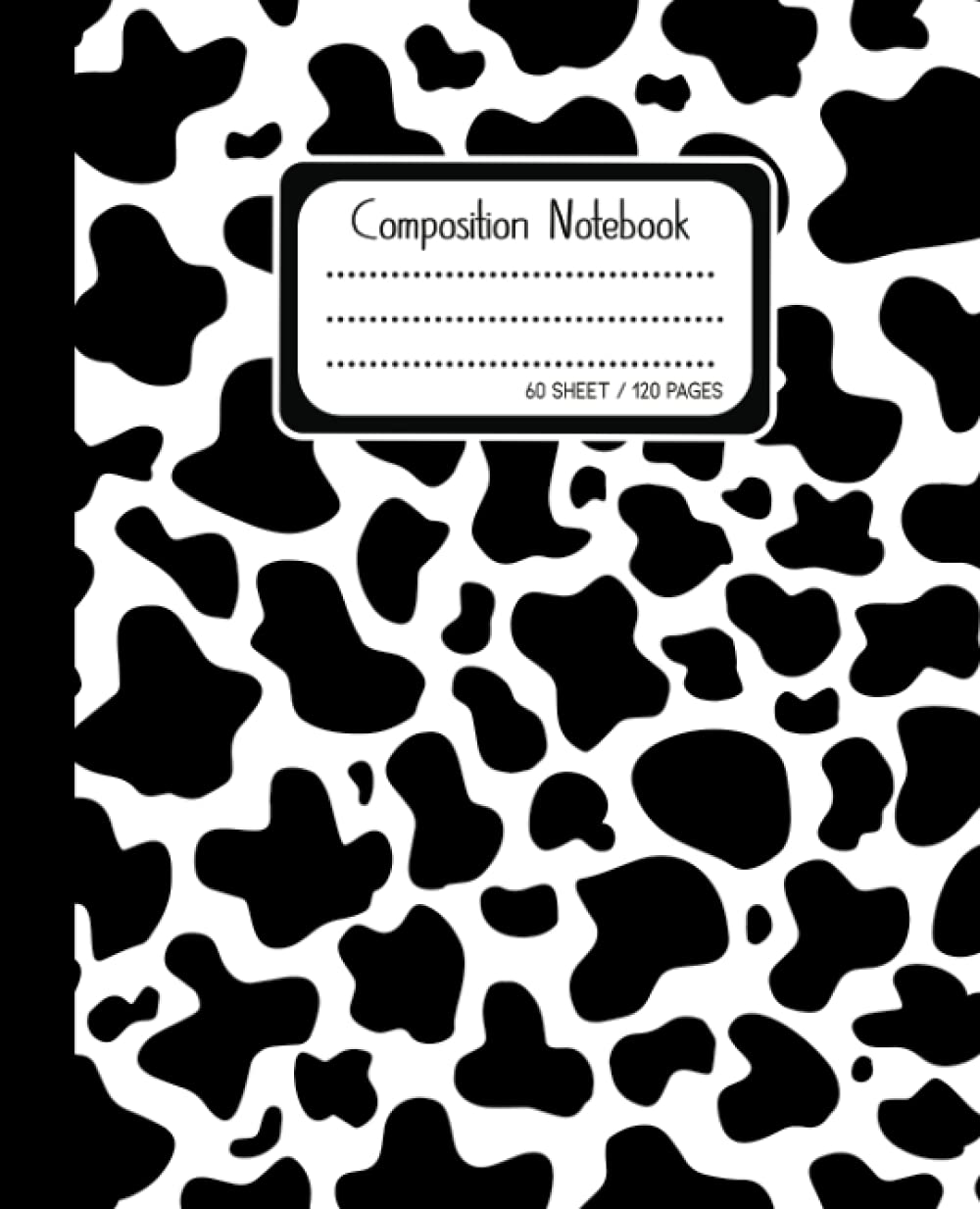Cow Print Composition Notebook: Wide-Ruled, 7.5 x 9.25, 120 Pages, For ...
