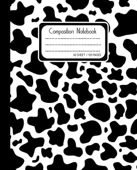 Cow Print Composition Notebook: Wide-Ruled, 7.5 x 9.25, 120 Pages, For ...