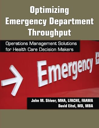 Optimizing Emergency Department Throughput: Operations Management ...