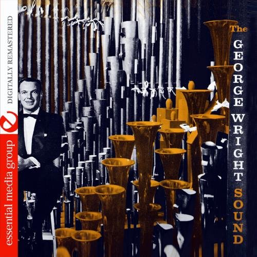 Amazon.com: The George Wright Sound (Digitally Remastered): CDs & Vinyl