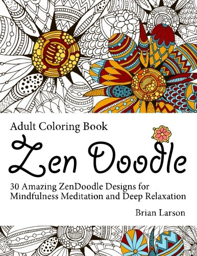 Amazon.com: Zen Doodle Adult Coloring Book: 30 Amazing ZenDoodle ...
