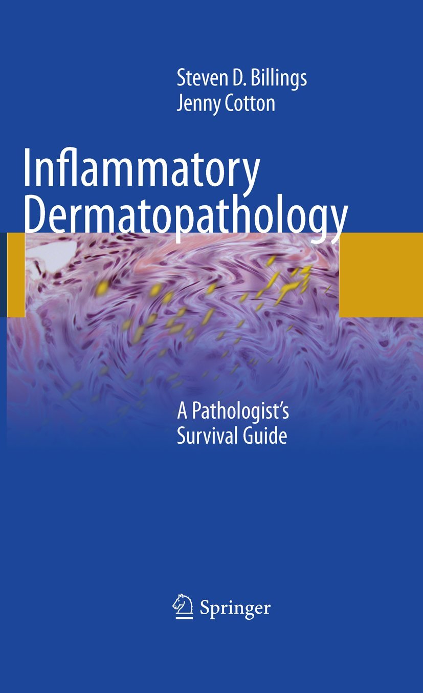 Amazon | Inflammatory Dermatopathology: A Pathologist's Survival Guide ...