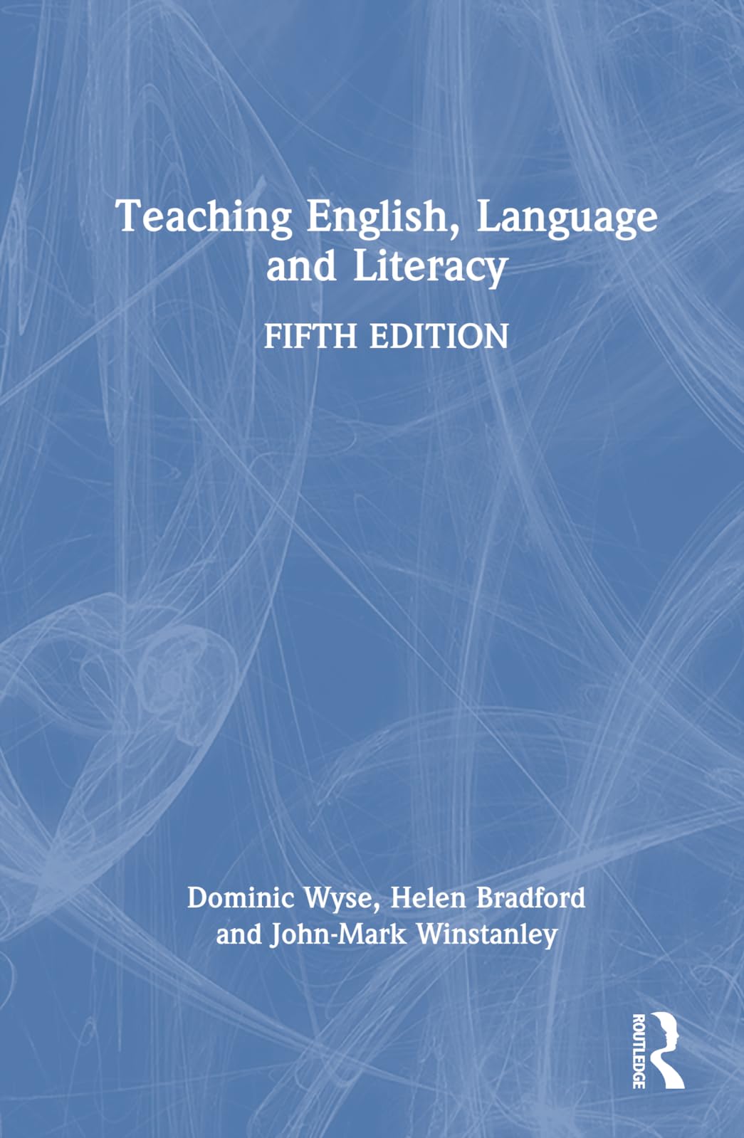 Amazon.com: Teaching English, Language and Literacy: 9781032390604 ...